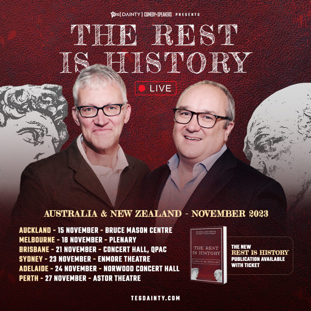 The Rest Is History Australia & New Zealand Tour | Event Tickets & Info